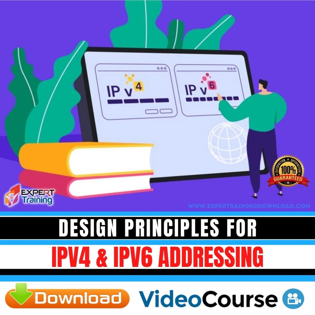 Design Principles for IPv4 & IPv6 Addressing - Expert Training
