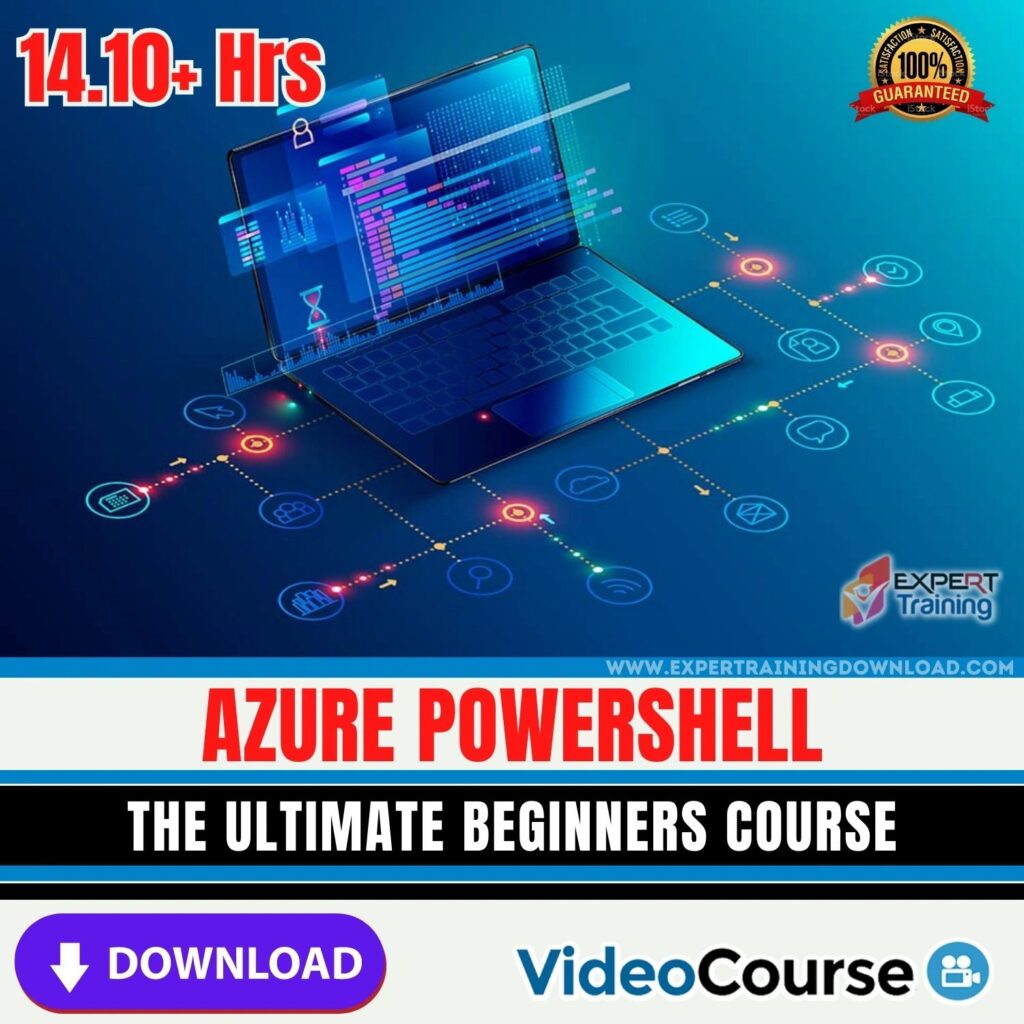 Azure PowerShell The Ultimate Beginners Course - Expert Training