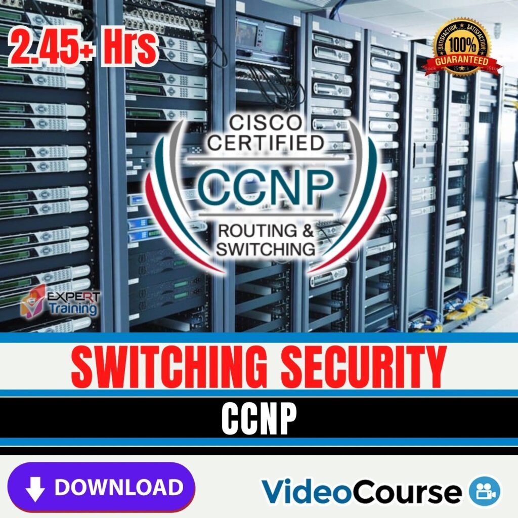 Switching Security (CCNP) - Expert Training