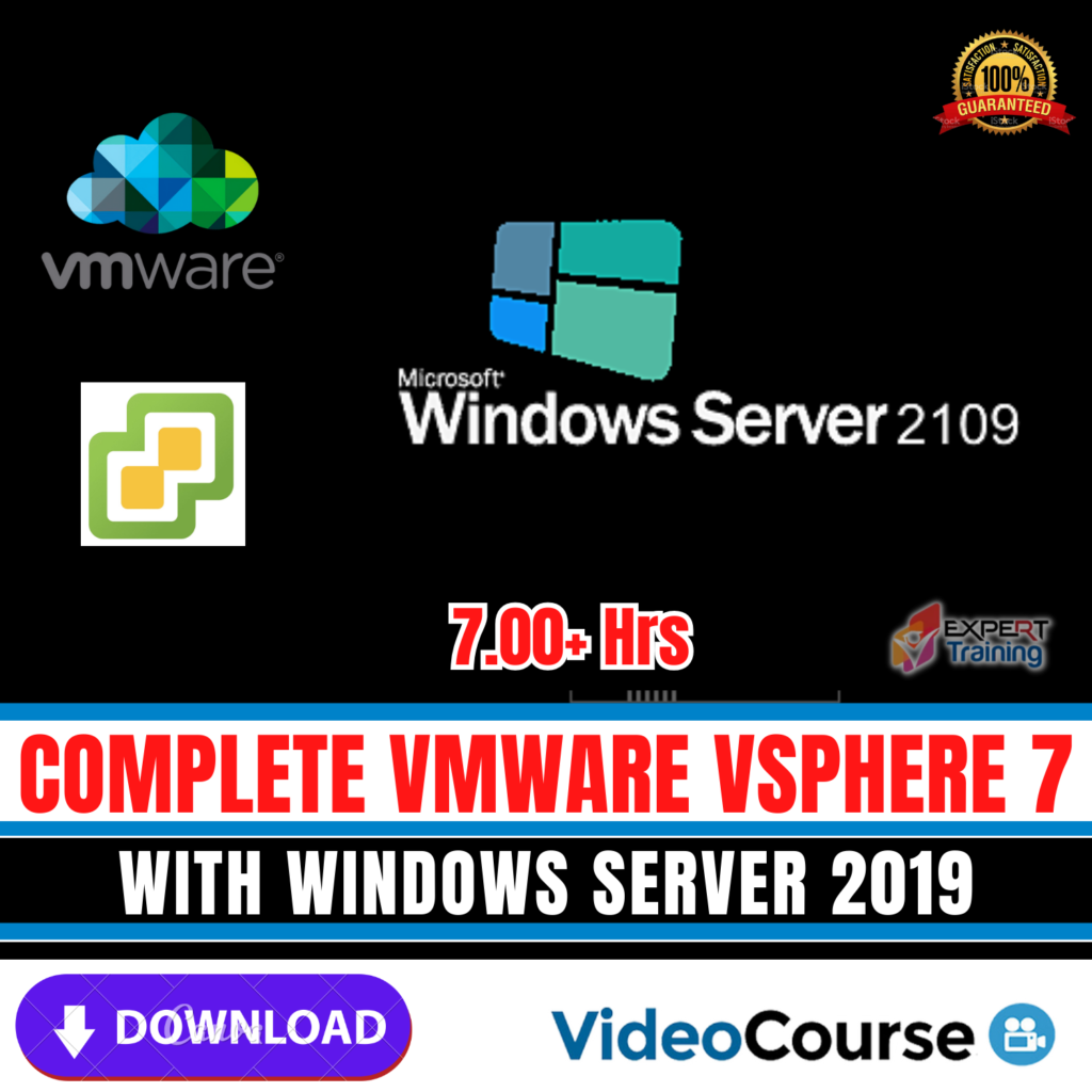 Complete VMware vSphere 7 with Windows Server 2019 - Expert Training