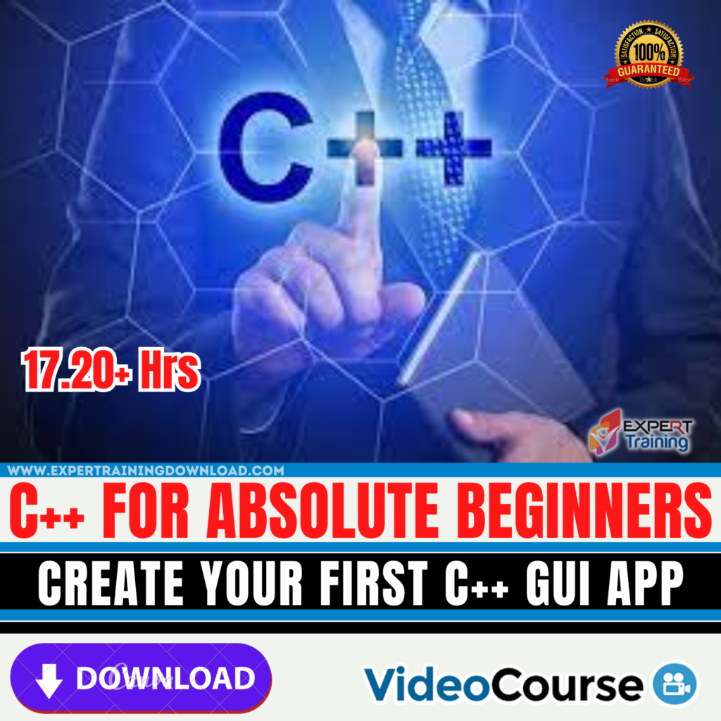 C++ For Absolute Beginners: Create Your First C++ Gui App - Expert Training