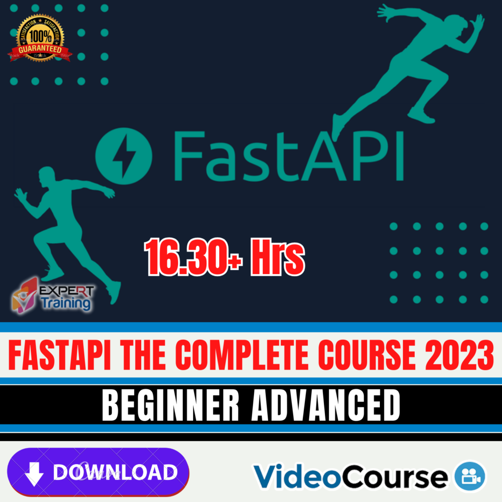 FastAPI The Complete Course 2023 Beginner Advanced - Expert Training
