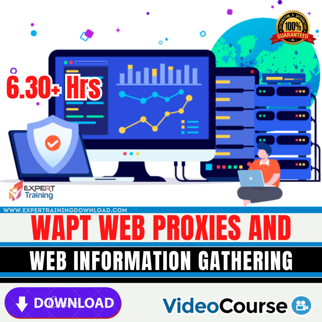 WAPT Web Proxies and Web Information Gathering - Expert Training