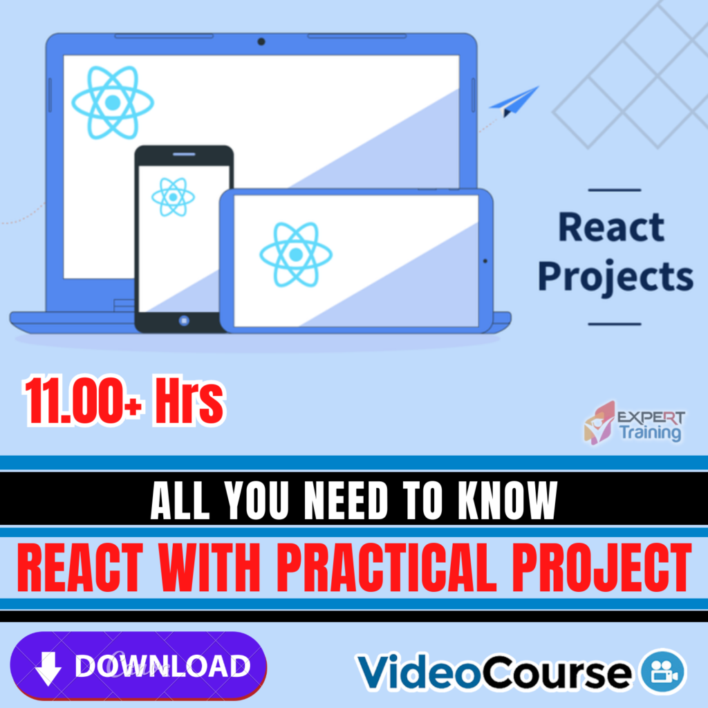 All You Need To Know React With Practical Project - Expert Training