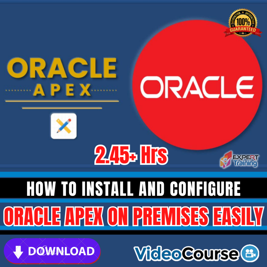 How To Install And Configure Oracle Apex On Premises Easily - Expert Training