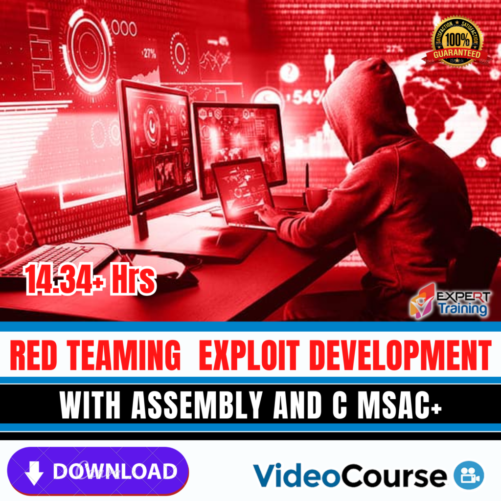 Red Teaming Exploit Development with Assembly and C MSAC+ - Expert Training