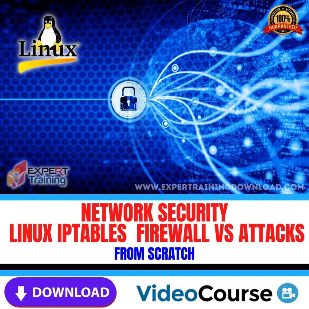 Network Security Linux Iptables Firewall Vs Attacks From Scratch - Expert Training