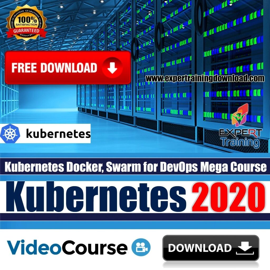 Mastering Kubernetes - Kubernetes Docker, Swarm for DevOps Mega Course ...