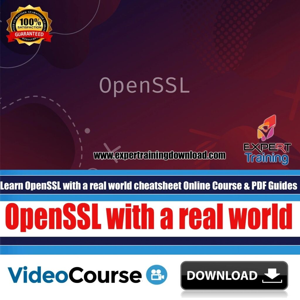 Learn OpenSSL with a real world cheatsheet Online Course - Expert Training