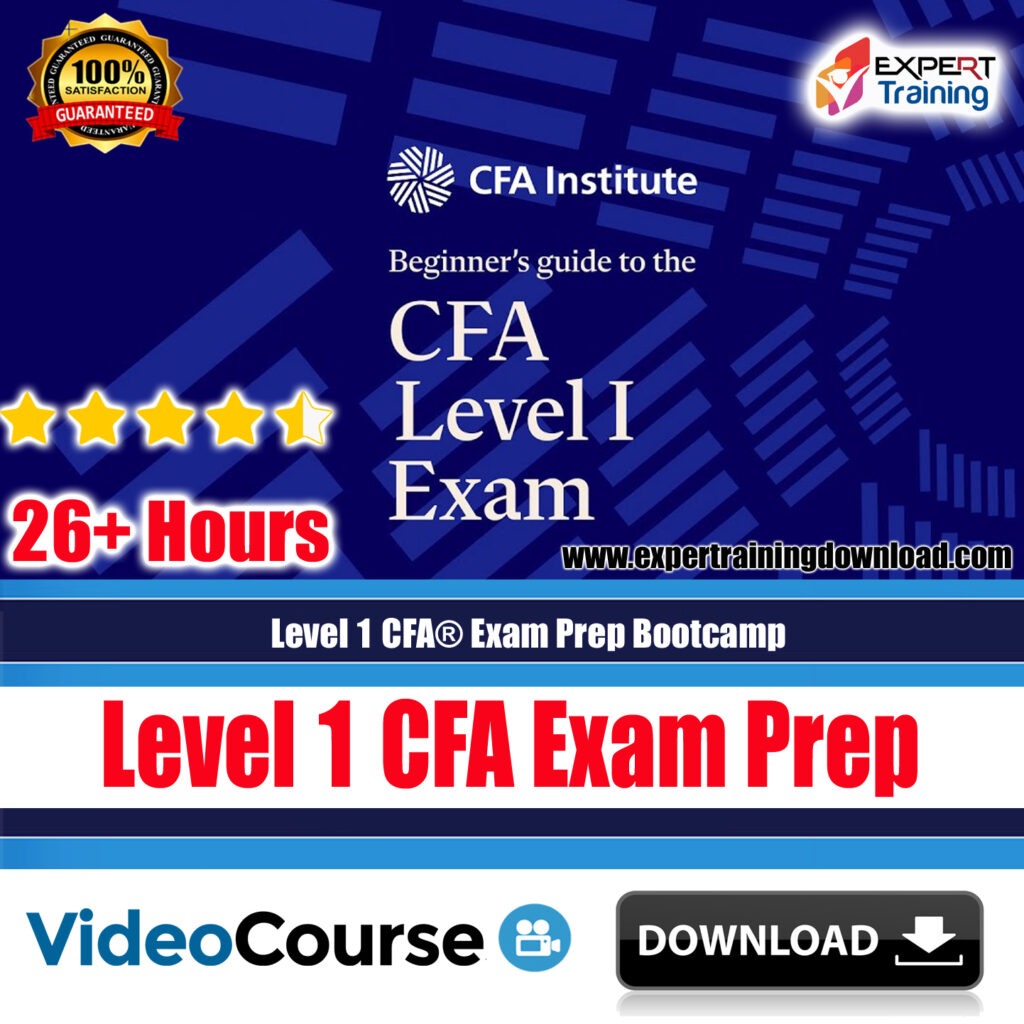 Level 1 CFA® Exam Prep Bootcamp - Expert Training