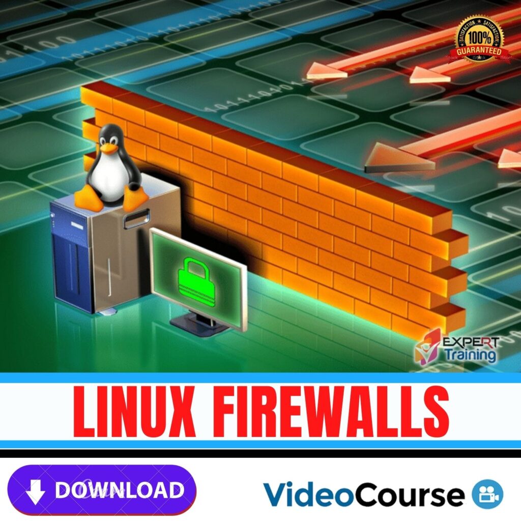 Linux Firewalls - Expert Training