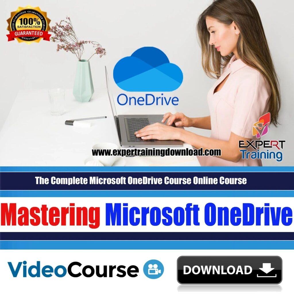 The Complete Microsoft OneDrive Online Course - Expert Training