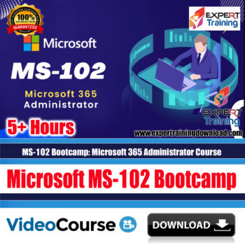 MS-102 Bootcamp Microsoft 365 Administrator - Expert Training