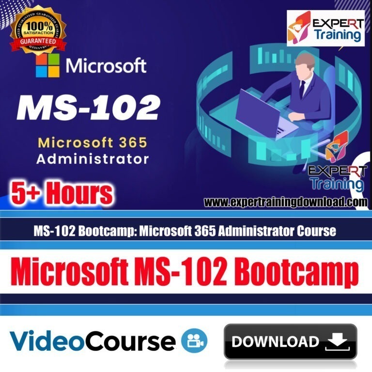 Microsoft MS-102 Bootcamp Microsoft 365 Administrator - Expert Training