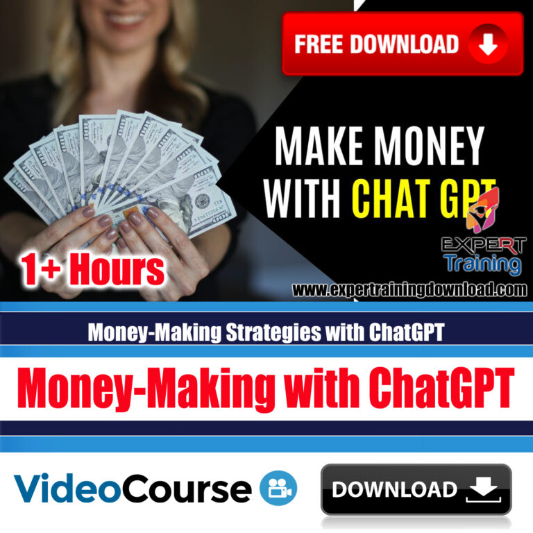 Money-Making Strategies with ChatGPT - Expert Training