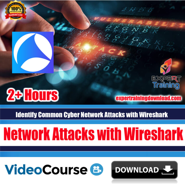 Identify Common Cyber Network Attacks with Wireshark - Expert Training