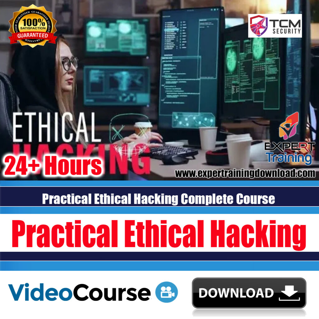 Practical Ethical Hacking Complete Course - Expert Training