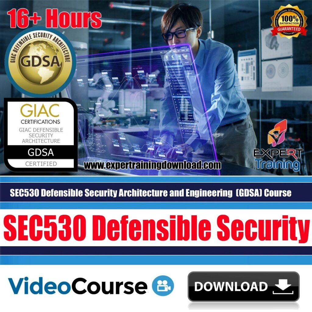 SEC 530: Defensible Security Architecture Engineering - Expert Training