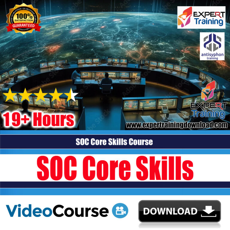 SOC Core Skills Expert Training Course - Expert Training