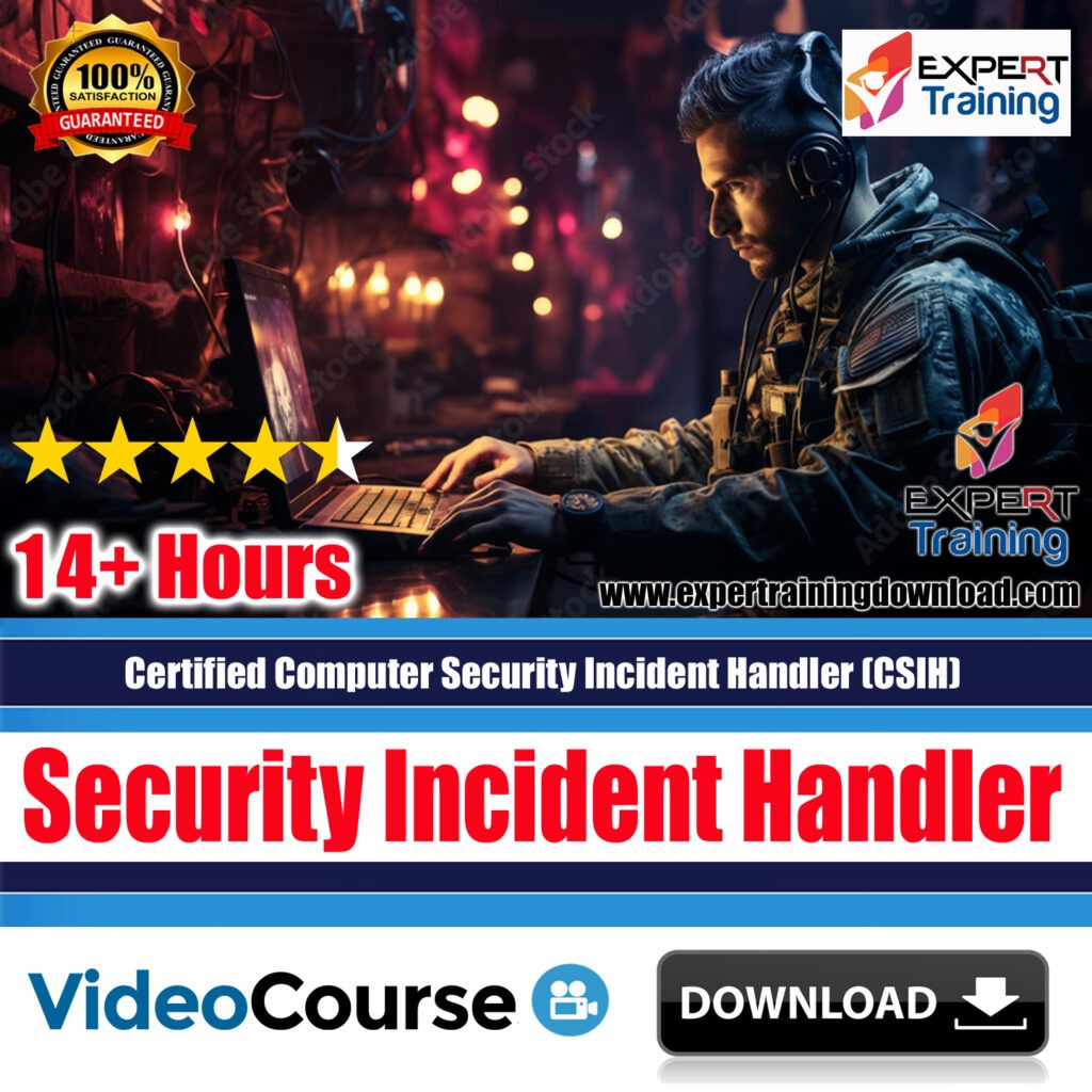 Certified Computer Security Incident Handler (CSIH) Training - Expert ...