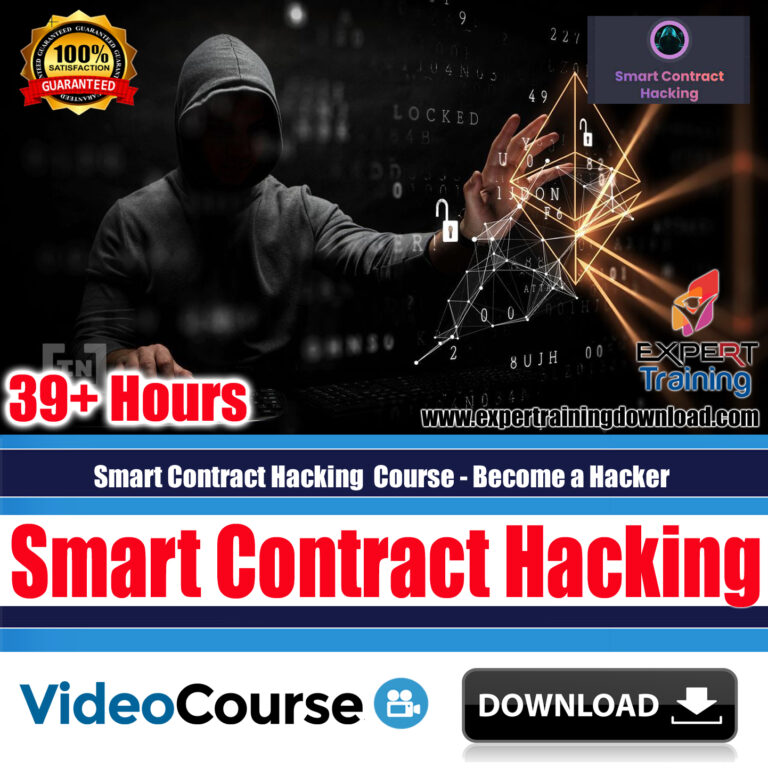 Smart Contracts Hacking Course - Become a Hacker - Expert Training