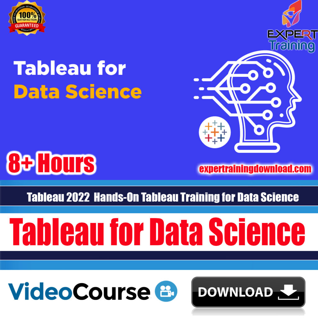 Tableau 2022 Hands-On Tableau Training for Data Science - Expert Training