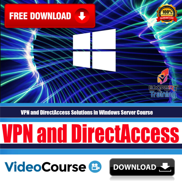 VPN and DirectAccess Solutions in Windows Server Course - Expert Training