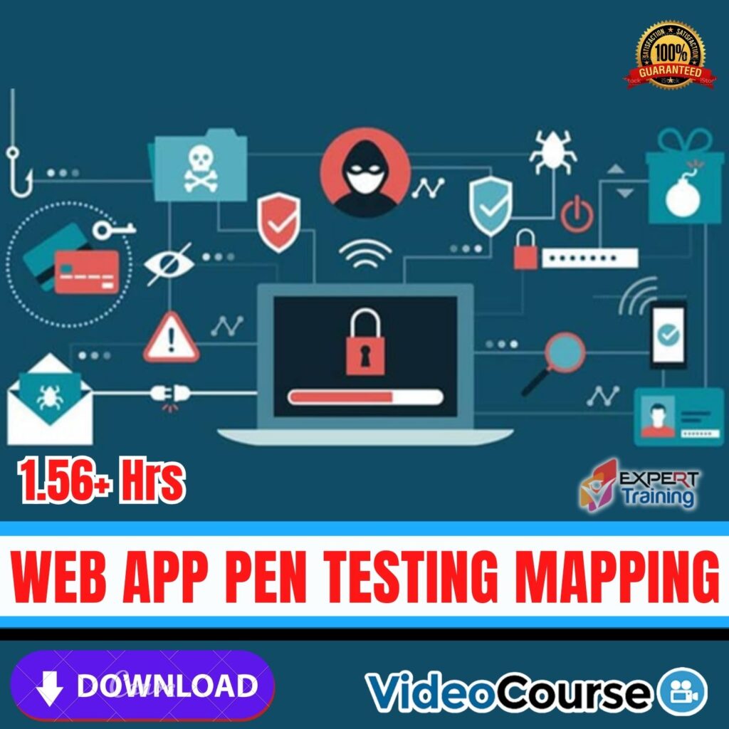 Web App Pen Testing Mapping - Expert Training