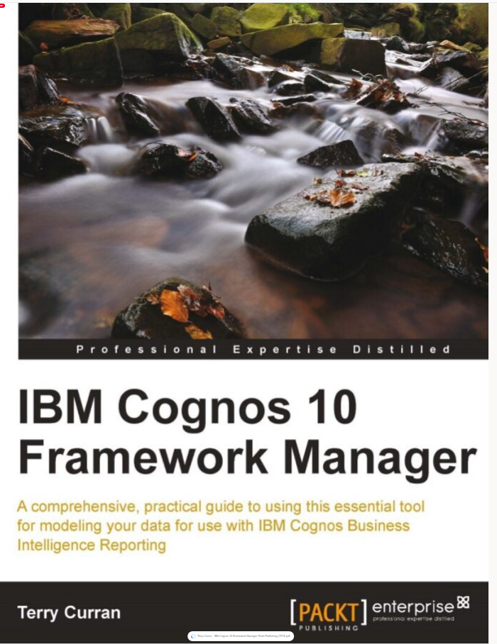 IBM Cognos 10 Framework Manager-Packt Publishing (2013) - Expert Training