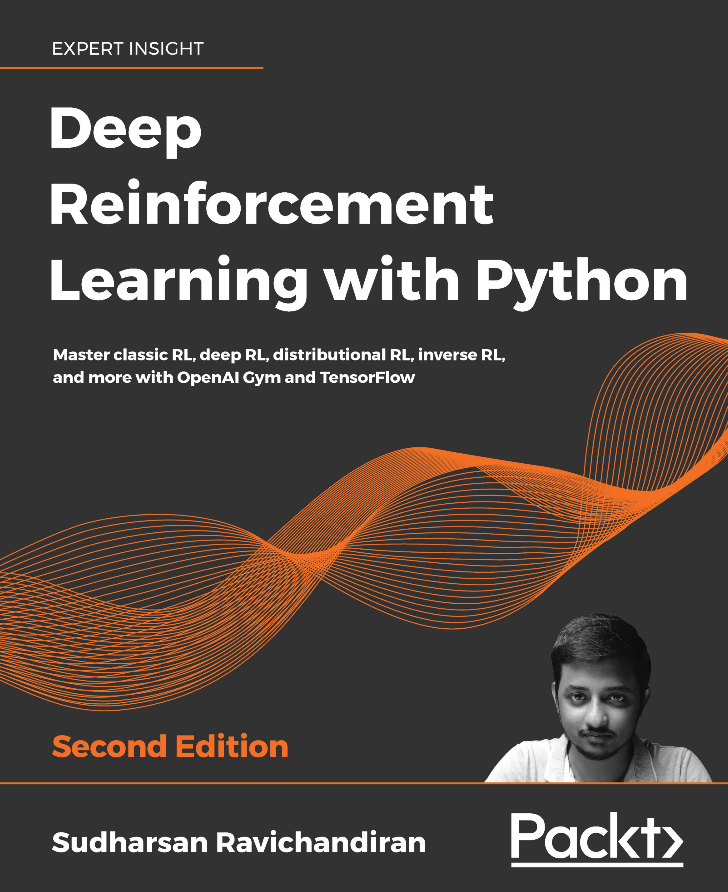HANDS-ON REINFORCEMENT LEARNING WITH PYTHON - Expert Training