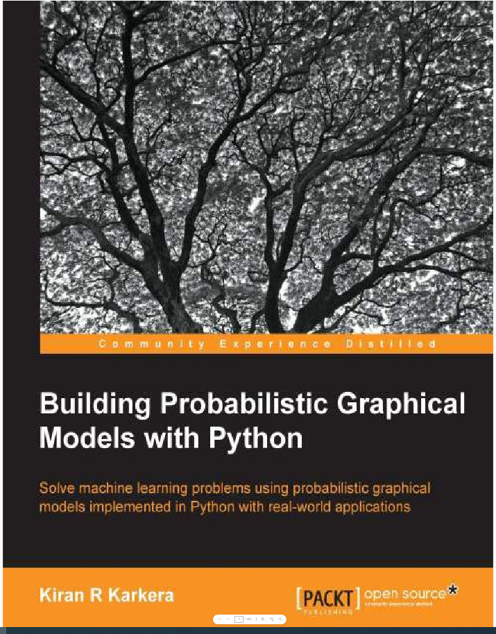 Building probabilistic graphical models with Python _ solve machine learning problems using ...