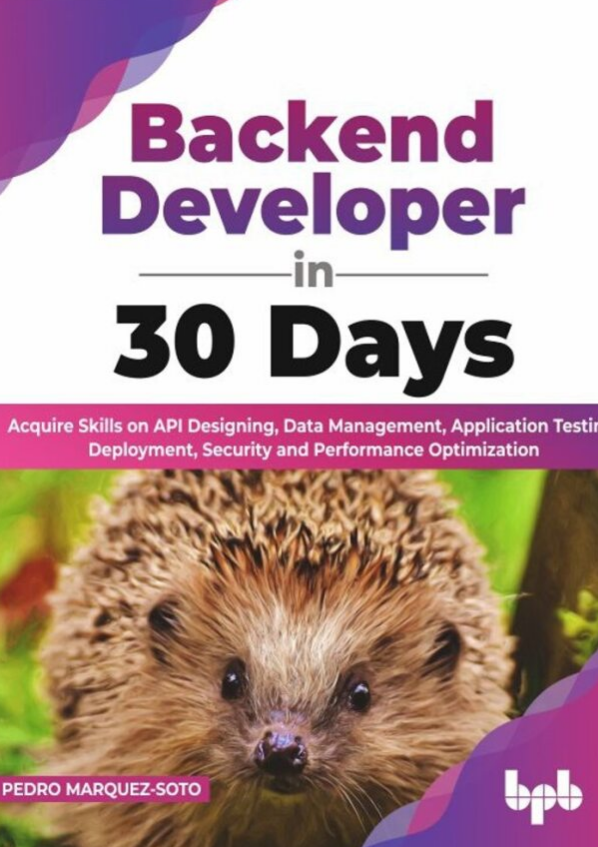 Backend Developer in 30 Days_ Acquire Skills on API Designing, Data ...