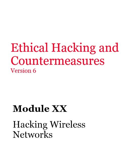 Module 20 Hacking Wireless Networks.pdf - Expert Training