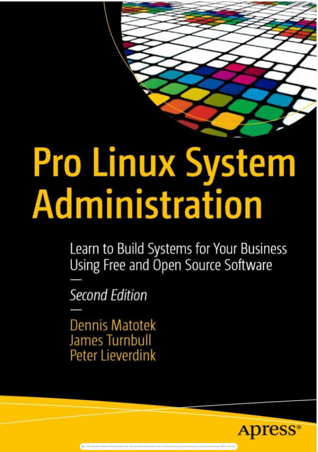 Pro linux system administration Learn to build systems for your ...