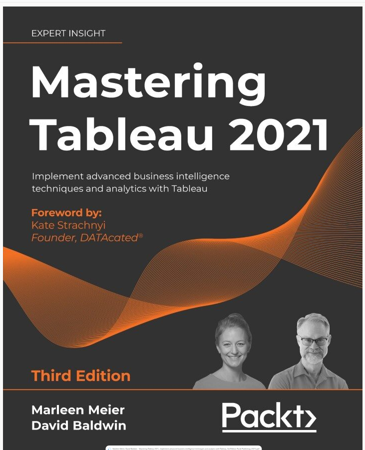 '- Mastering Tableau 2021_ Implement advanced business intelligence techniques and analytics ...