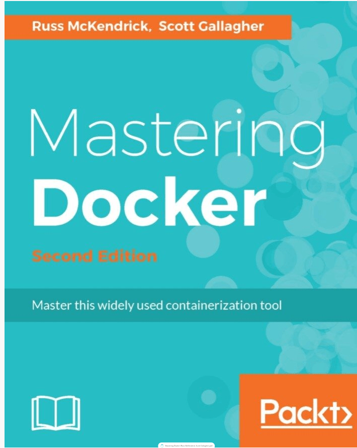 Mastering Docker (Russ McKendrick, Scott Gallagher).pdf - Expert Training