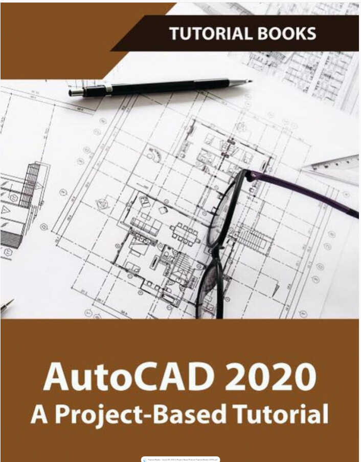 Tutorial Books - AutoCAD 2020 A Project-Based Tutorial-Tutorial Books ...
