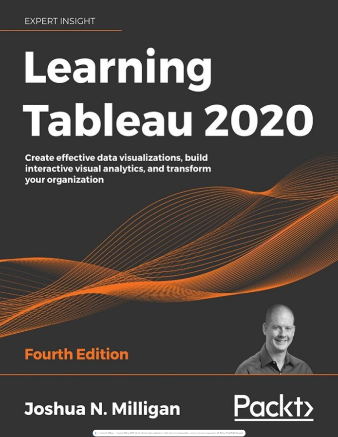 Learning Tableau 2020_ Create effective data visualizations, build interactive visual analytics ...