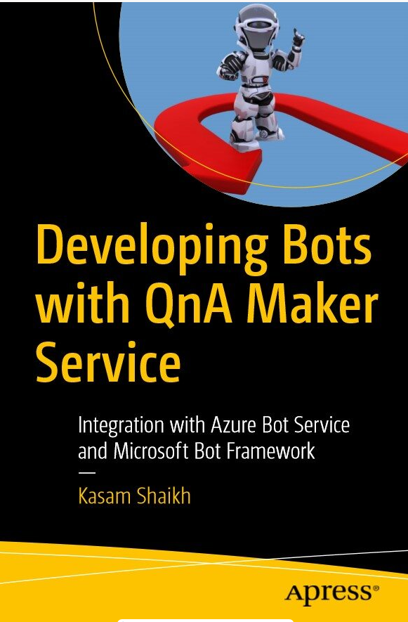 Developing Bots with QnA Maker Service_ Integration with Azure Bot Service and Microsoft Bot ...