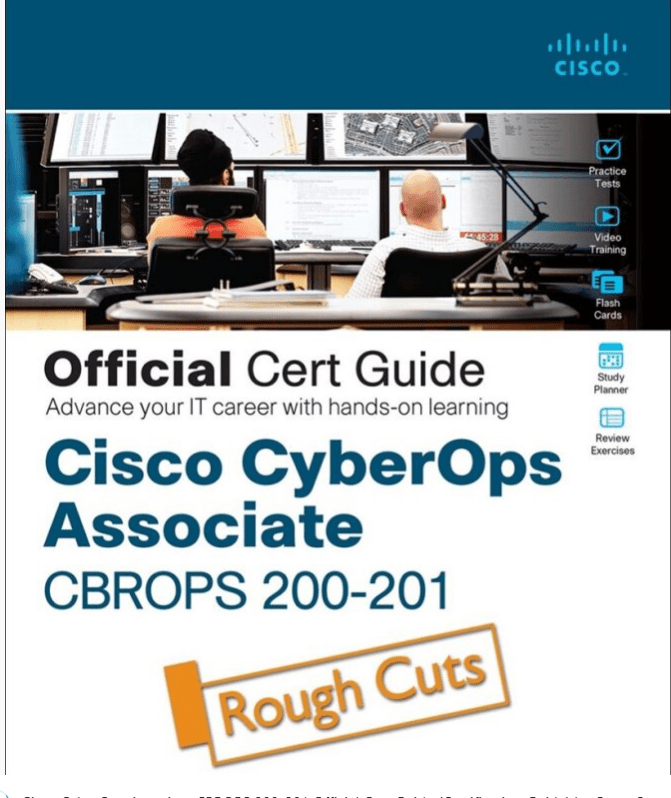 Cisco Cyber Ops Associate CBROPS 200-201 Official Cert Guide - Expert Training
