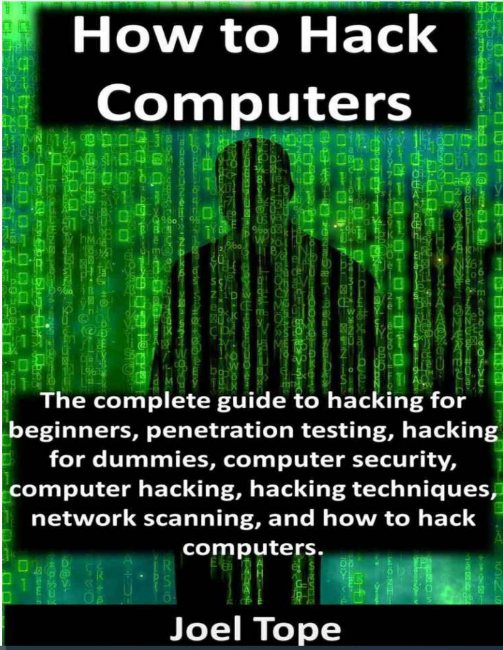 how to hack computers, hacking for beginners, penetration testing ...