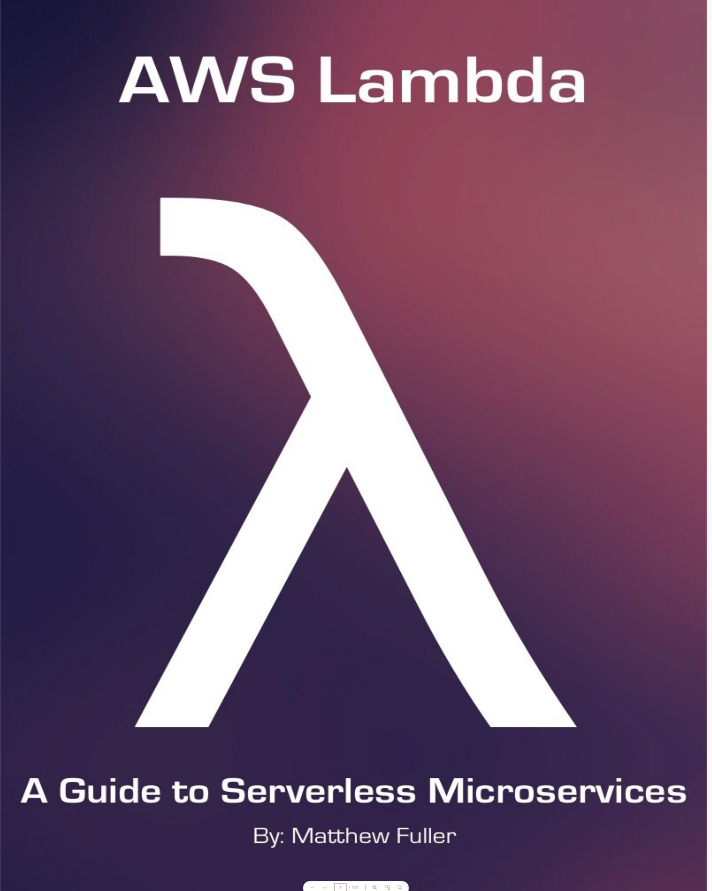 AWS Lambda_ A Guide to Serverless Microservices (2016) - Expert Training