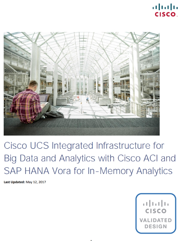 Cisco UCS Integrated Infrastructure for Big Data and Analytics with Cisco ACI and SAP HANA Vora ...