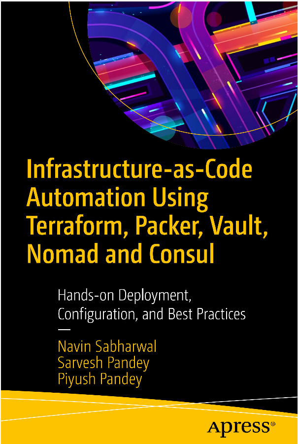 Infrastructure-as-Code Automation Using Terraform, Packer, Vault, Nomad and Consul_ Hands-on ...