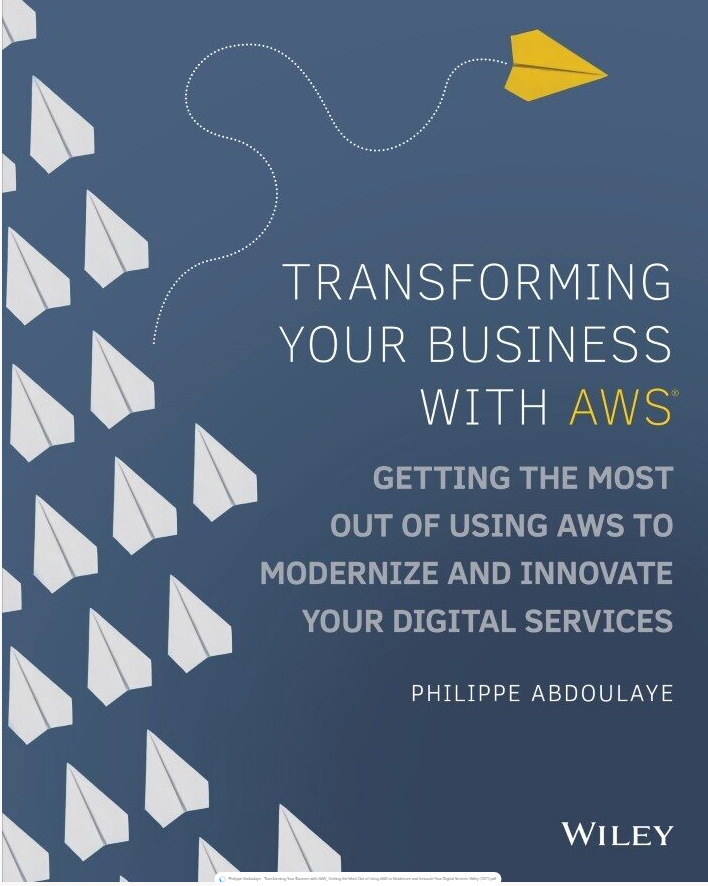 Transforming Your Business with AWS_ Getting the Most Out of Using AWS ...