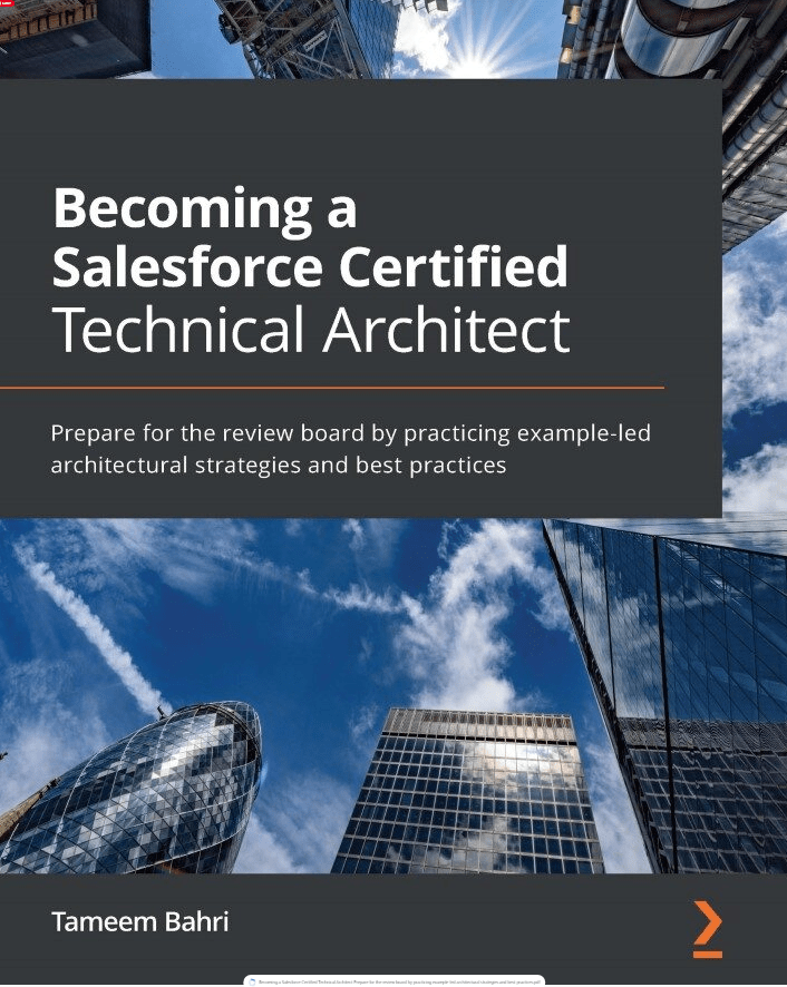 Becoming a Salesforce Certified Technical Architect Prepare for the ...