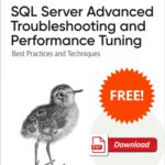 SQL Server Advanced Troubleshooting and Performance Tuning - Expert ...