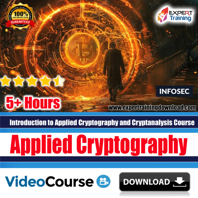 Introduction to Applied Cryptography and Cryptanalysis - Expert Training
