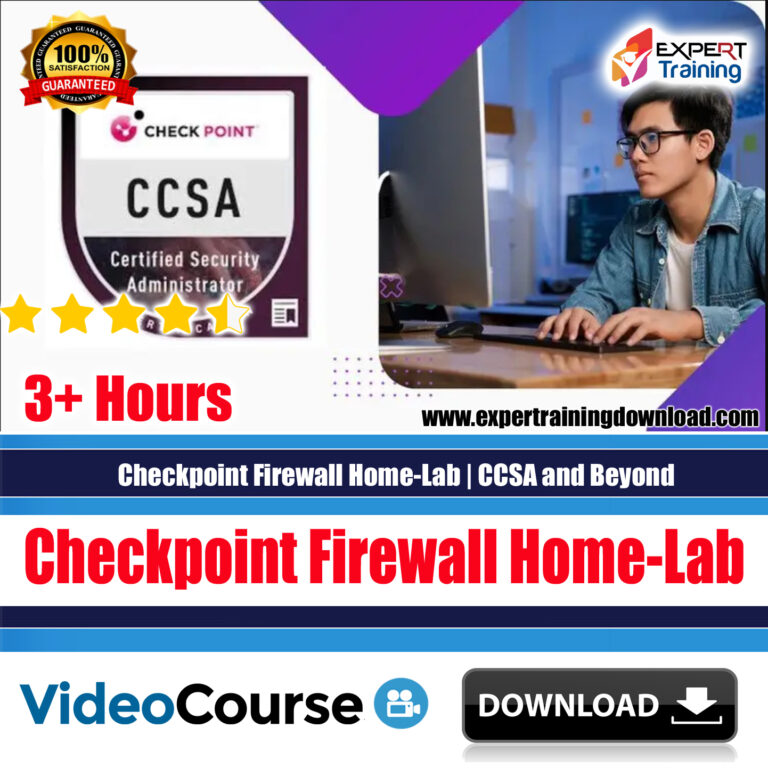 Checkpoint Firewall Home-Lab CCSA and Beyond - Expert Training