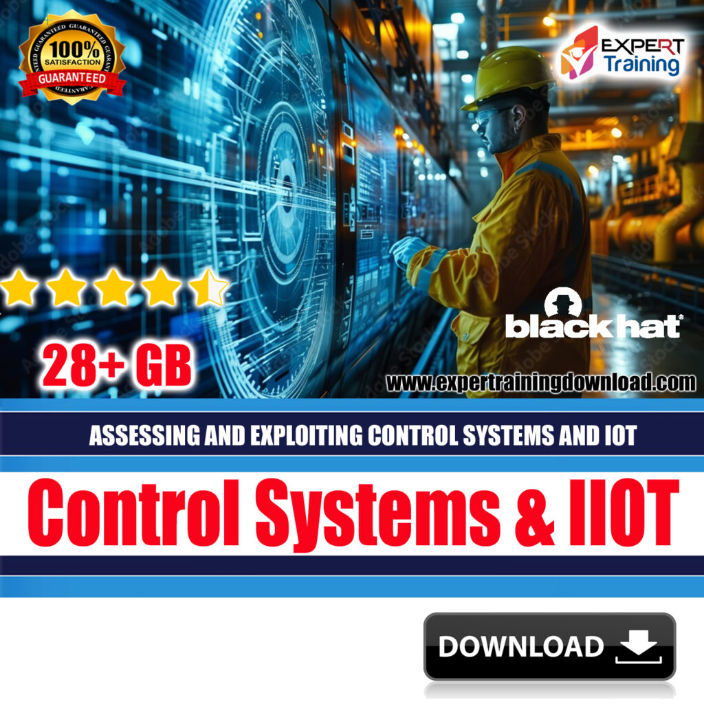 Assessing and Exploiting Control Systems & IIOT - Expert Training